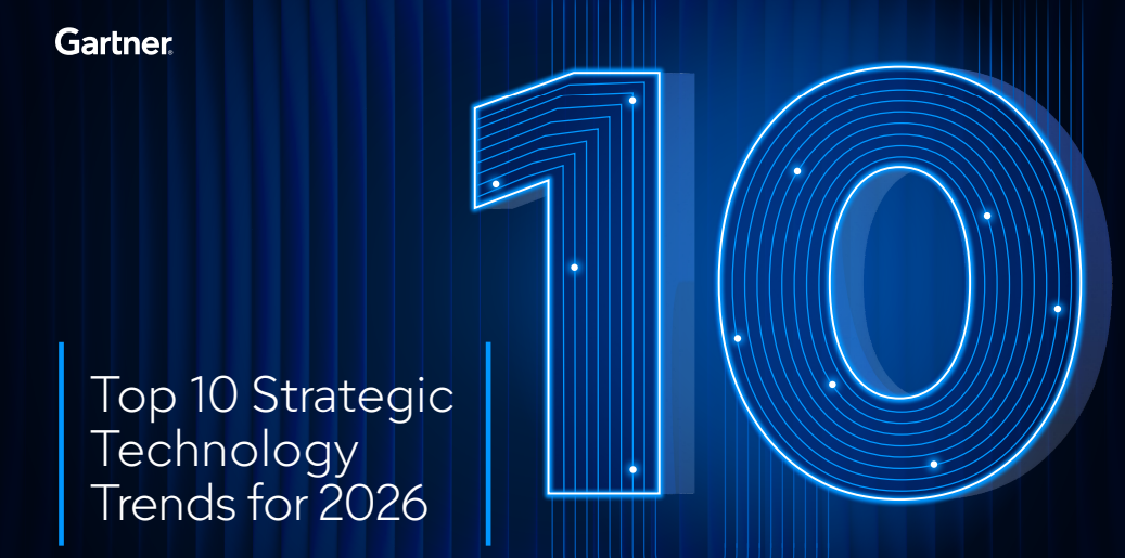Gartner's Top 10 Strategic Technology Trends for 2026 - Mpelembe Network